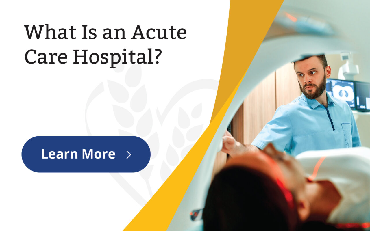 What Is An Acute Care Hospital? | East Adams Rural Healthcare