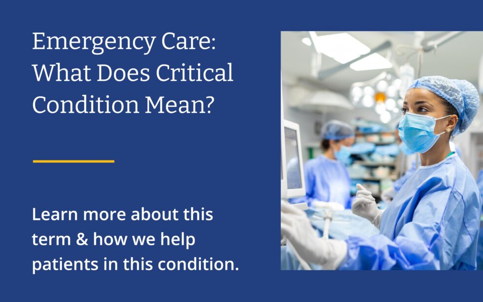 What Does Critical Condition Mean? | EARH