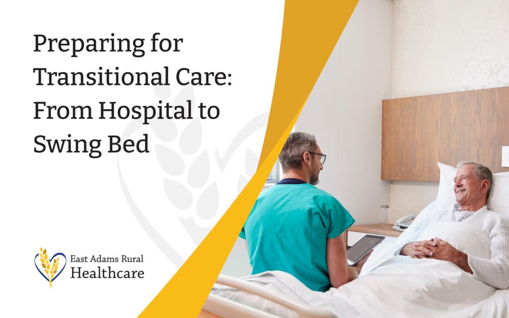 Prepping for Transitional Care | East Adams Rural Healthcare